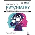 Buy Textbook of Psychiatry: Concepts to Clinics Book Online at Low Prices in India | Textbook of ...