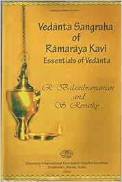Buy The Vedanta Sangraha of Ramaraya Kavi: Essentials of Vedanta Book ...