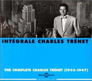 Intégrale Charles Trenet : Charles Trenet: Amazon.fr: Musique