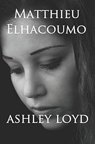 Ashley Loyd - Matthieu E. - Babelio