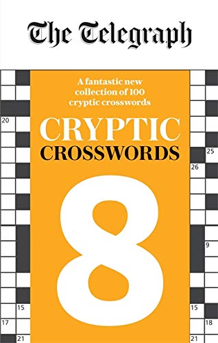 Buy THE TELEGRAPH CRYPTIC CROSSWORDS 8 (The Telegraph Puzzle Books ...