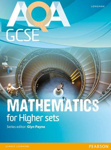 AQA GCSE Mathematics for Higher sets Student Book (AQA GCSE Maths 2010 ...