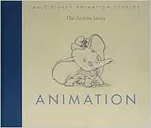 Animation (Walt Disney Animation Studios the Archive Series) : Disney ...