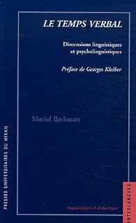 Le temps verbal - Muriel Barbazan - Babelio