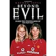 Beyond Evil: Amazon.co.uk: Nathan Yates: 8601404643354: Books