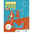 Explore PSHE for Key Stage 4 Student Book by Ashton, Philip
