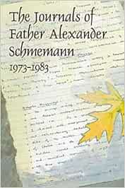 The Journals of Alexander Schemann, 1973-1983 : Schemann, Alexander ...