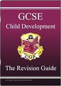 GCSE Child Development Revision Guide: Amazon.co.uk: CGP Books ...