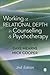 Working at Relational Depth in Counselling and Psychotherapy: Amazon.co ...