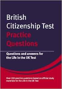 British Citizenship Test Practice Questions: Questions and Answers for ...