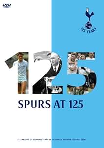 Spurs at 125 Years (Tottenham Hotspur) [DVD]: Amazon.co.uk: DVD & Blu-ray