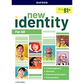 New Identity. B1-B1+. Student's book. Workbook. Per le Scuole superiori. Con e-book. Con ...