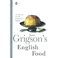 Jane Grigson's English Food: Amazon.co.uk: Grigson, Jane: 9780140273243 ...