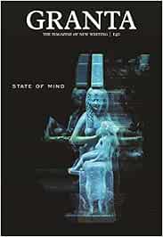 Buy Granta 140: State of Mind (Granta: The Magazine of New Writing ...