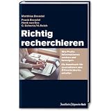 Richtig recherchieren: Wie Profis Informationen suchen und besorgen ...
