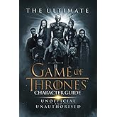 Game of Thrones: A Guide to Westeros and Beyond: The Only Official ...