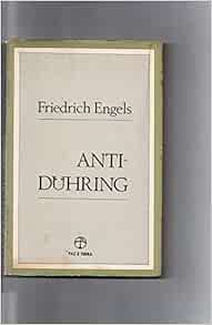 Anti-Duhring: Amazon.co.uk: Engels, Friedrich: 9780853151913: Books