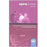 Guide to maritime security and the ISPS code : International Maritime ...