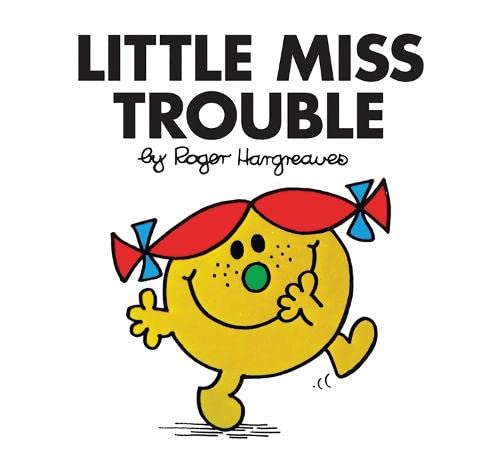 Little Miss Trouble: The Brilliantly Funny Classic Children’s ...
