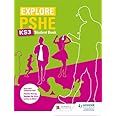 Explore PSHE for Key Stage 3 Student Book : Stirling, Pauline, Silva ...