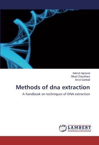 Amazon.in: Buy Methods of dna extraction: A handbook on techniques of ...