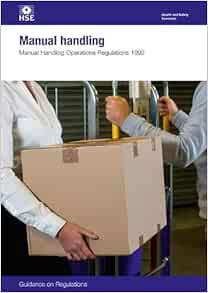 Manual Handling. Manual Handling Operations Regulations 1992 (Third ...