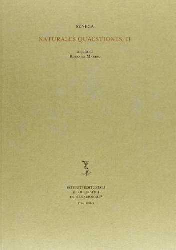 Seneca: Naturales quaestiones. Libro 2º (Biblioteca di studi antichi ...