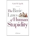 The basic laws of human stupidity: Amazon.co.uk: Cipolla, Carlo ...