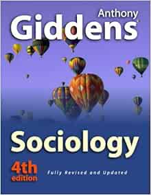 Sociology: Amazon.co.uk: Giddens, Anthony: 8601404343612: Books