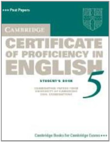 Read PDF Cambridge Certificate Of Proficiency In English 5 Student s Book Examination Papers read-pdf-cambridge-certificate-of-proficiency-in-english-5-student-s-book-examination-papers