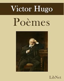 Les poèmes de Victor Hugo eBook: victor hugo: Amazon.fr: Amazon Media ...