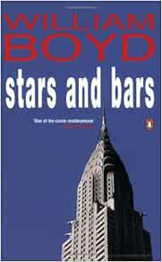 Stars and Bars: Amazon.co.uk: Boyd, William: 9780140075960: Books