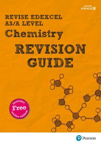 Pearson REVISE Edexcel AS/A Level Chemistry Revision Guide: (with free ...