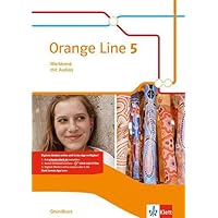 Orange Line 5 Grundkurs: Workbook mit Audios und Übungssoftware Klasse ...