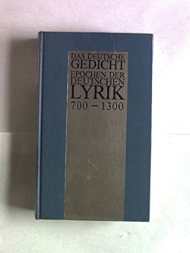Das deutsche Gedicht: Epochen der deutschen Lyrik 700 - 1300. : Höver ...