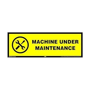 Mr. Safe Machine Under Maintenance Sign Eco Vinyl Sticker 15 Inch X 6 ...