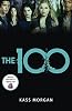 The 100: Book One (The Hundred series 1) eBook: Morgan, Kass: Amazon.co ...