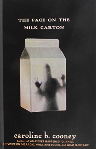 The Face on the Milk Carton: Amazon.co.uk: Cooney, Caroline B ...