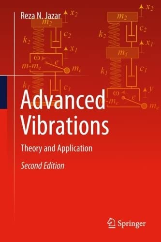 Advanced Vibrations: Theory and Application : Jazar, Reza N.: Amazon.in: Books