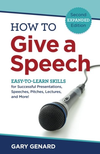 How to Give a Speech: Easy-to-Learn Skills for Successful Presentations ...