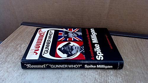 "Rommel?" "Gunner Who?" A Confrontation in the Desert: Amazon.co.uk ...