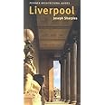 Liverpool: Pevsner City Guide (Pevsner Architectural Guides: City ...