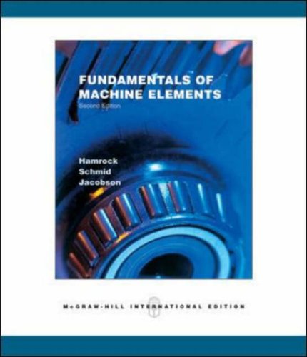 Fundamentals of Machine Elements: Amazon.co.uk: Hamrock, Bernard J ...