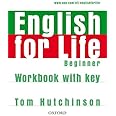 English for Life: Beginner: Student's Book: General English four-skills ...