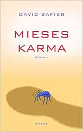 Mieses Karma: Roman : Safier, David: Amazon.de: Bücher