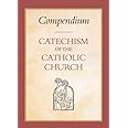 Compendium of the Catechism of the Catholic Church: Amazon.co.uk ...