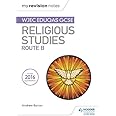 My Revision Notes WJEC Eduqas GCSE Religious Studies Route B: Amazon.co ...