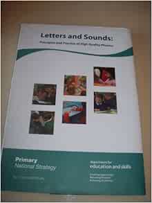 Letters and Sounds : Principles and Practice of High Quality Phonics ...