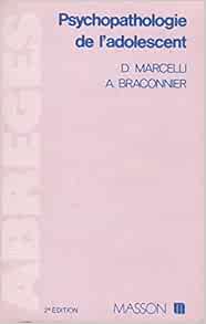 Amazon.fr - Psychopathologie de l'adolescent - MARCELLI DANIEL et ...