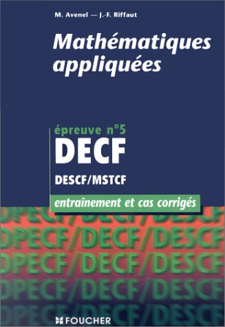 Hrolf Snorri: Mathématique appliquées, épreuve n°5, DECF, DESCF-MSTCF ...